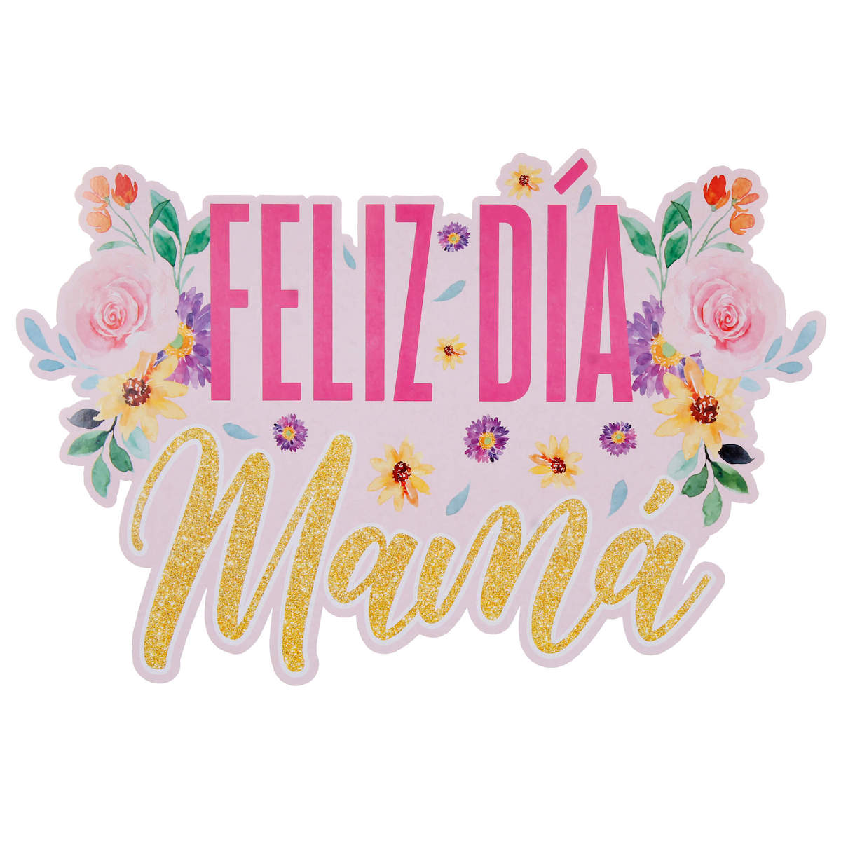 Letrero Feliz Día Mamá 45x68cm | Fantasias Miguel – Fantasías Miguel